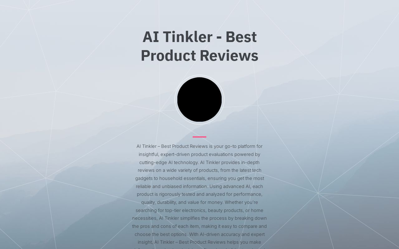 AI Tinkler - Best Product Reviews